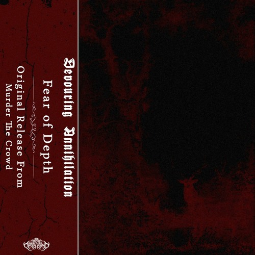Stream Devouring Annihilation - Fear of Depth by MURTC | Listen online ...