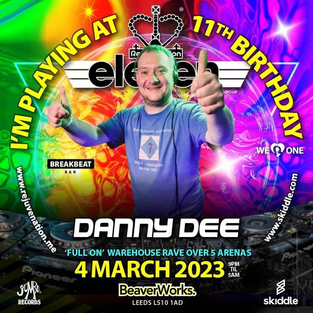 Stream Rejuvenation 11th birthday * Danny Dee * Breakbeat Bar by Danny ...