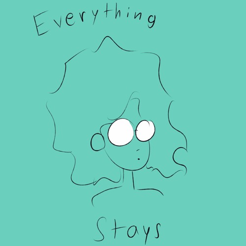 Stream Everything Stays (Adventure Time Cover) by rydbeanie | Listen ...