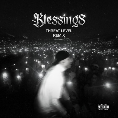 Stream SIXTH ARCHIVE | Listen to BLESSINGS THREAT LEVEL REMIX playlist ...