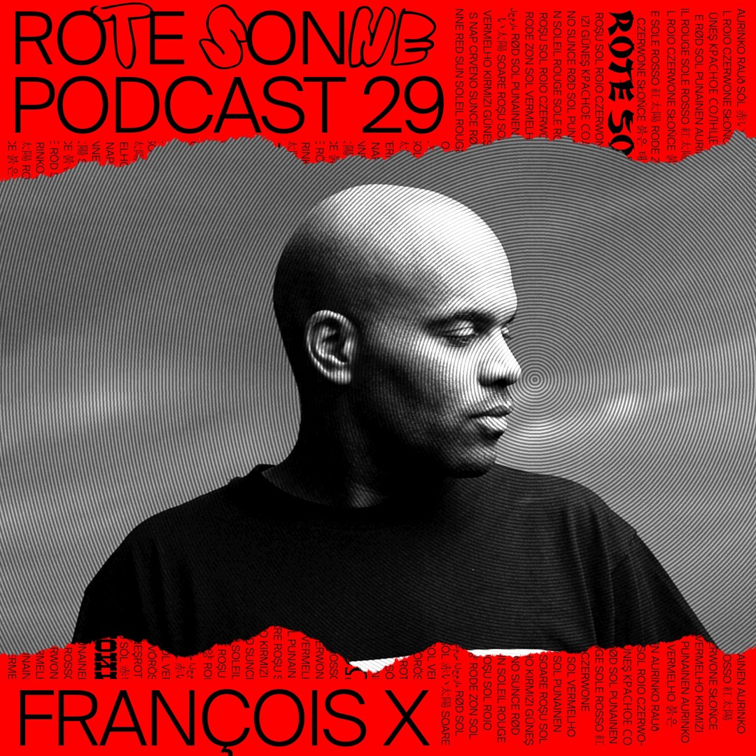 Stream Rote Sonne Podcast 29 | François X by Rote Sonne | Listen online ...