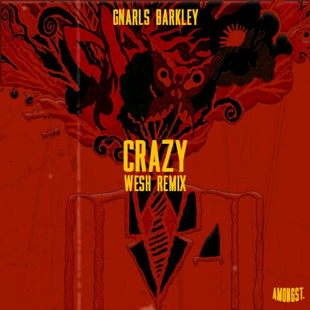 Stream Gnarls Barkley - Crazy (WESH REMIX) by WESH | Listen online for ...