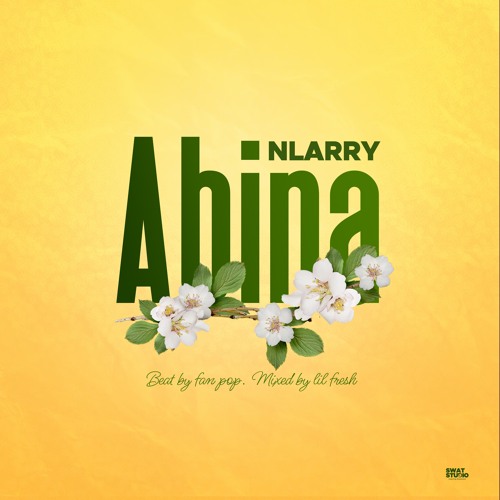Stream Abina (2022 Remastered Version) by NLarry | Listen online for ...