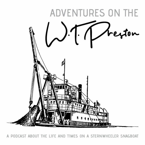 Stream Anacortes Museum | Listen to Adventures on the W.T. Preston ...