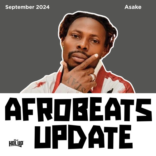 Stream Afrobeats Update September 2024 Mix Ft Asake Fireboy DML Timaya ...