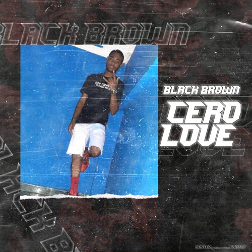 Stream Cero Love by BlackBrown BCK | Listen online for free on SoundCloud