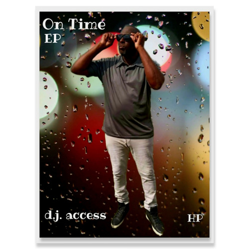 Stream On Time (Original Version) by DJ Access | Listen online for free ...