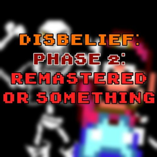 Stream [Remastered] Undertale: Disbelief - Phase 2 but with the SMW ...