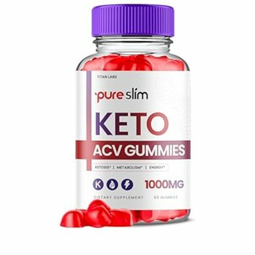 Stream Pure Slim Keto ACV Gummies DANGERS OR IS IT LEGIT ! SHOCKING ...