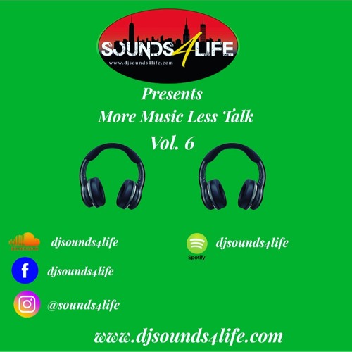 Stream More Music Less Talk Vol. 6 by DJ Sounds 4 Life | Listen online ...