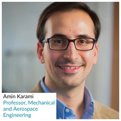 Stream episode Dr. Amin Karami - Professor, Mechanical and Aerospace ...