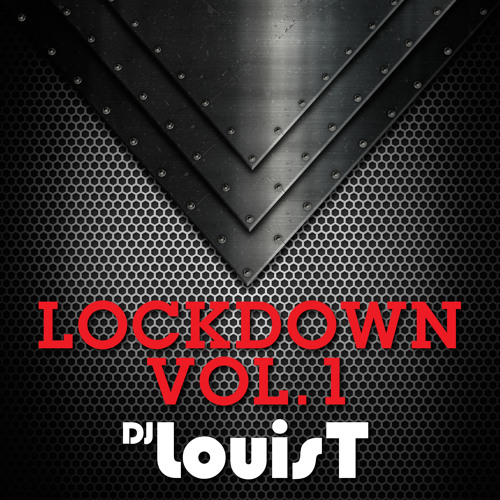 Stream DJ LouisT Lockdown Vol 1 by DJ LouisT | Listen online for free ...