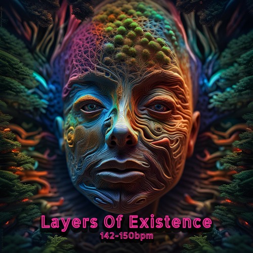 Stream Layers Of Existence - Ataraxium - 142-150bpm by Ataraxium ...