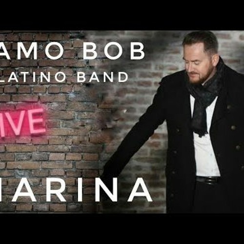 Stream Samo Bob Feat. Latino Bend - 2023 - Marina by BalkanMP3 Official ...