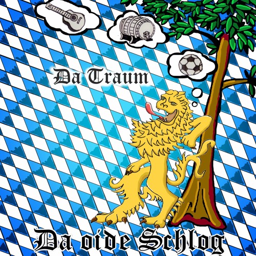 Stream Da Traum by Da oide Schlog | Listen online for free on SoundCloud