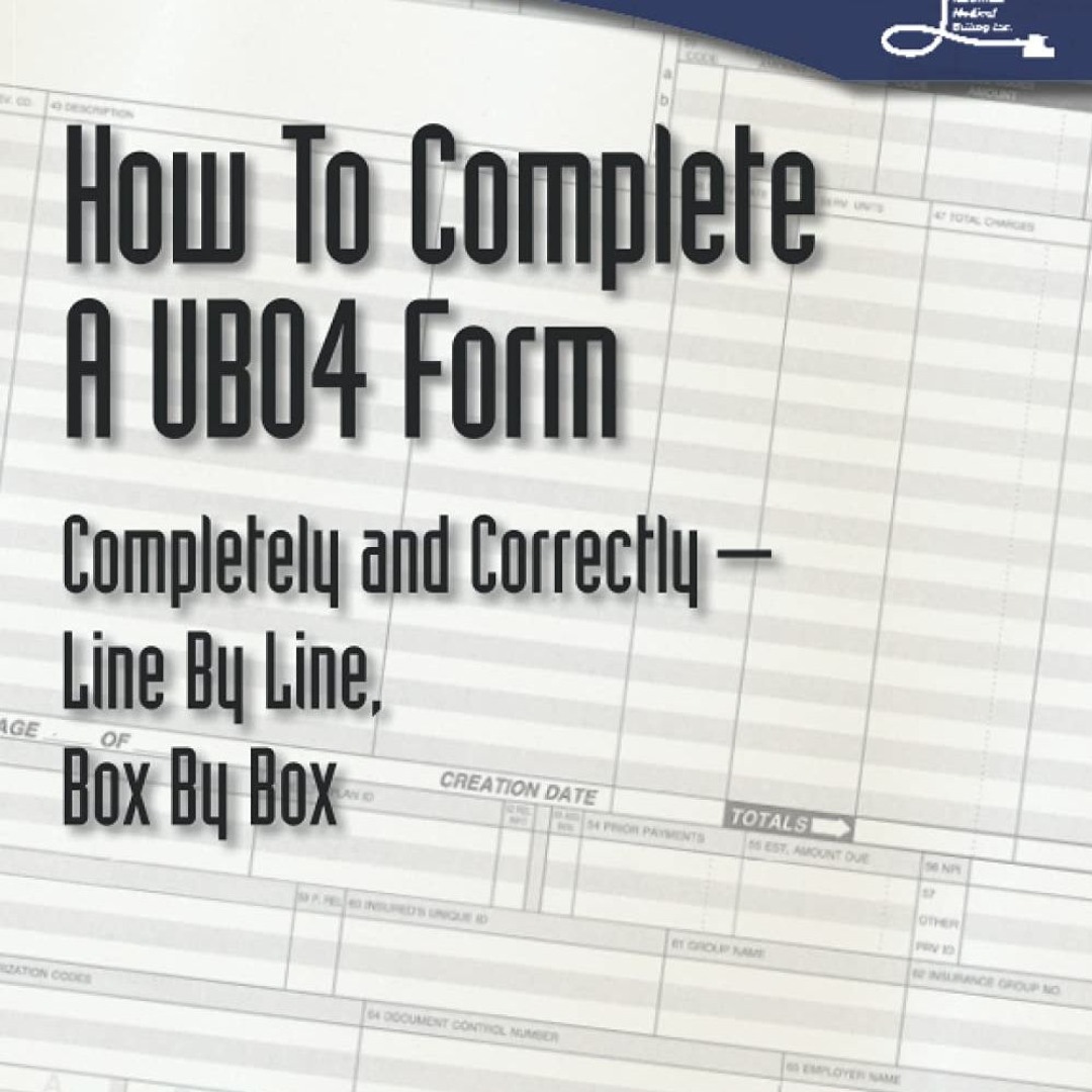 Stream [READ] UB04 Forms - How To Complete A Ub04 Form Completely And ...