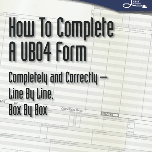 Stream [READ] UB04 Forms - How To Complete A Ub04 Form Completely And ...