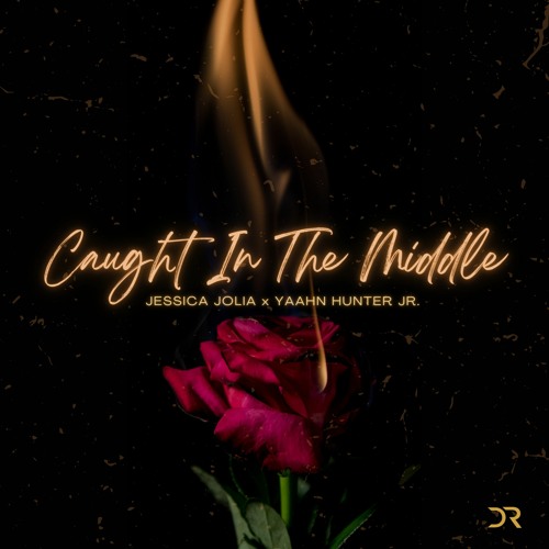 Stream Caught In The Middle (Prod. by Yaahn Hunter Jr.) by Jessica ...