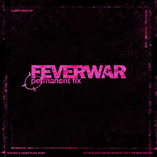 Stream Permanent Fix by Feverwar | Listen online for free on SoundCloud