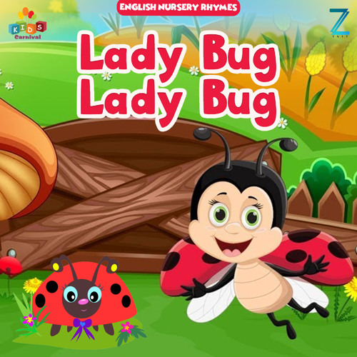 Stream Lady Bug Lady Bug (English Nursery Rhymes) by Kids Carnival ...