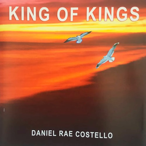 Stream Colonize Media | Listen to King of Kings - Daniel Rae Costello ...