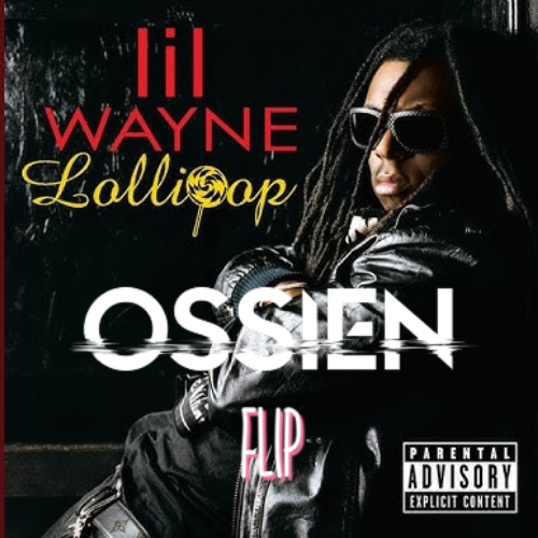 Stream Lil Wayne - LOLLIPOP (OSSIEN Flip) [FREE DL] by OSSIEN | Listen ...
