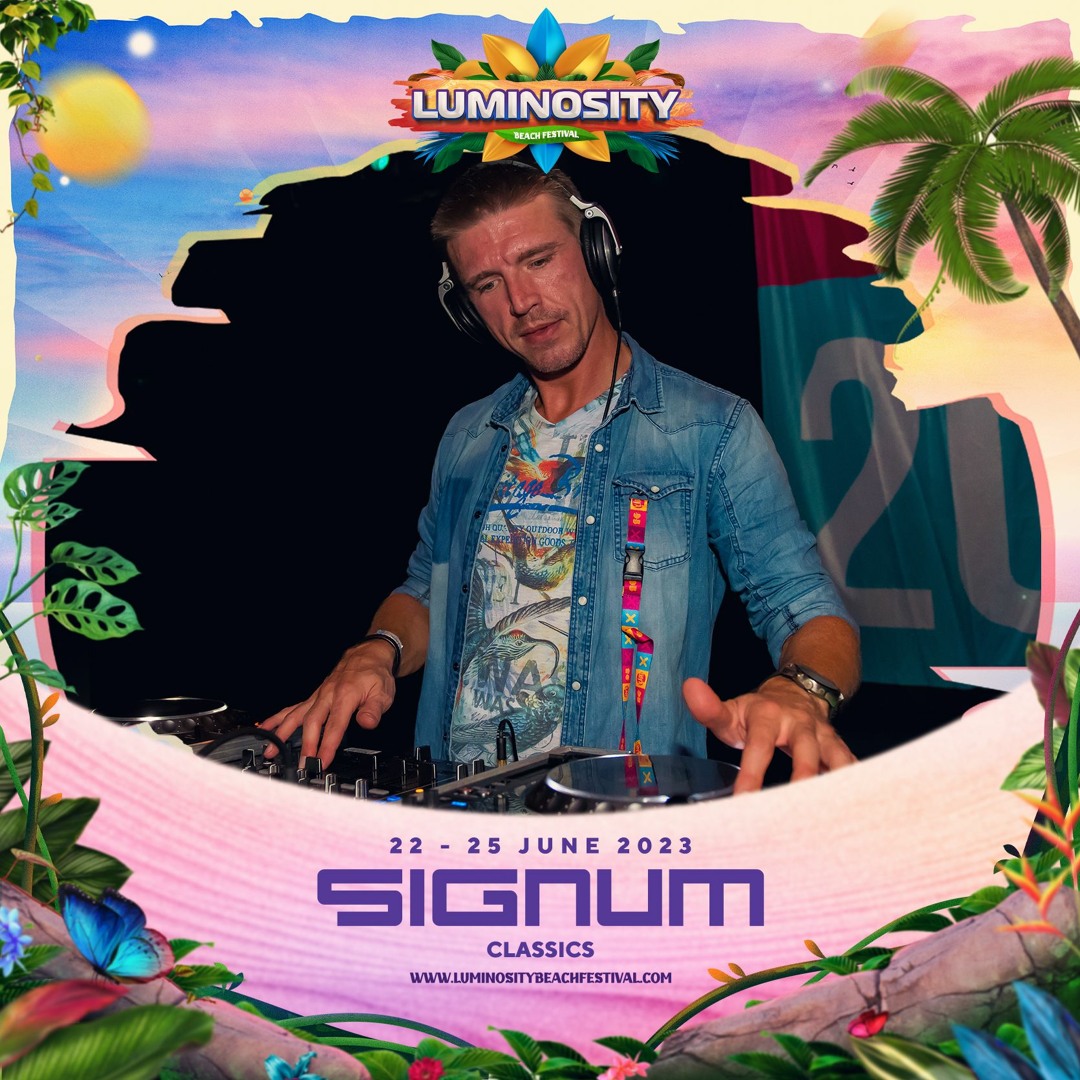Stream Signum (Classics) LIVE @ Luminosity Beach Festival 2023 by ...