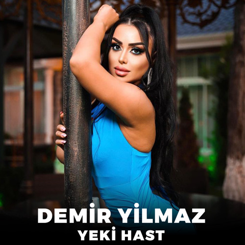 Stream Yeki Hast by Demir Yilmaz | Listen online for free on SoundCloud