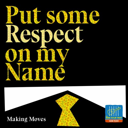 Stream Put Some Respect On My Name by Making Tracks | Listen online for ... Stream Put Some Respect On My Name by Making Tracks | Listen online for ...