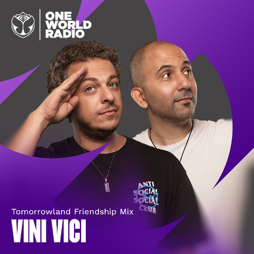Vini Vici - Tomorrowland Friendship Mix 2025-04-17