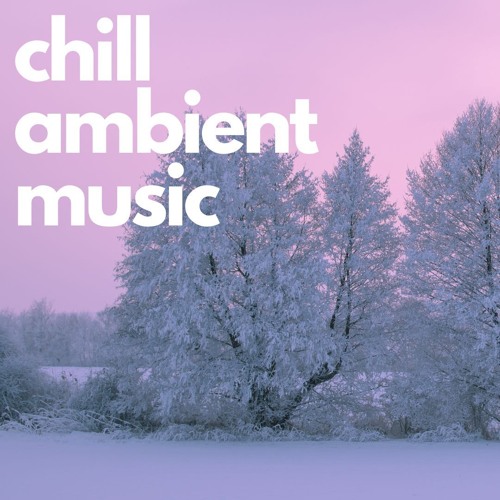 Stream 082punk | Listen to chill ambient music playlist online for free ...