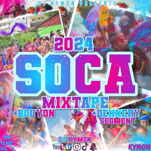 Stream Crazy 2024 Soca, Bouyon & Dennery Segment Mix!🔥 (Patrice Roberts,Kes,Ridge,Puda,Shemmy J ...