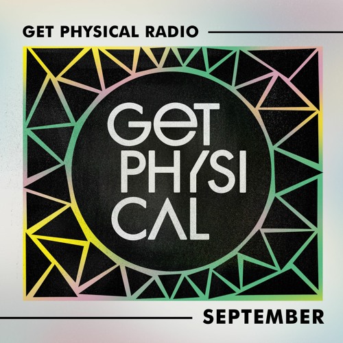Stream Get Physical Radio - September 2020 (Africa Gets Physical ...