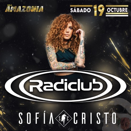 Stream Sofia Cristo @ Radiclub 19-10-2024 by Sofia Cristo | Listen online for free on SoundCloud