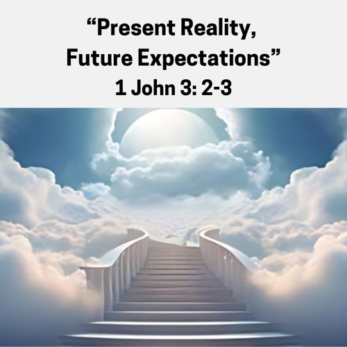 Stream Present Reality, Future Expectation by Hamburg Bible Church ...