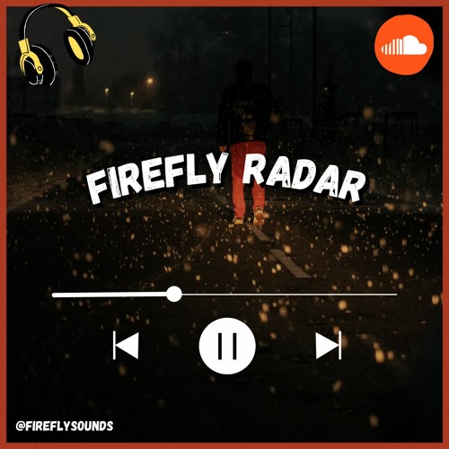 Stream firefly sounds | Listen to Firefly Radar playlist online for ...
