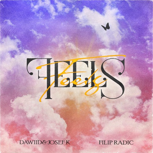 Stream Dawiid & Josef K & Filip Radic - Feels(Original Mix) by Dawiid ...