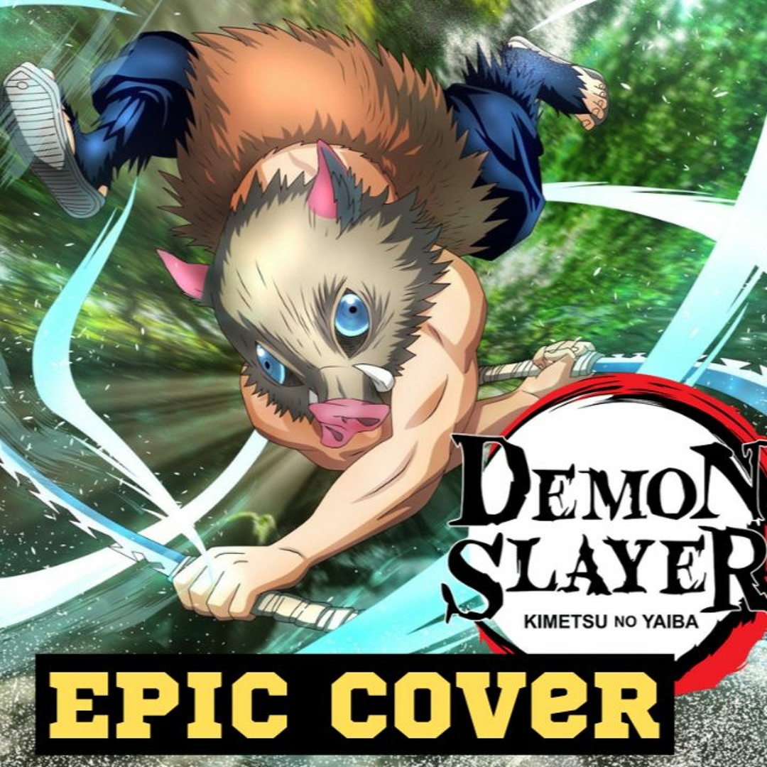 Stream Demon Slayer: Inosuke's Theme | EPIC COVER by Stefano Meier ...