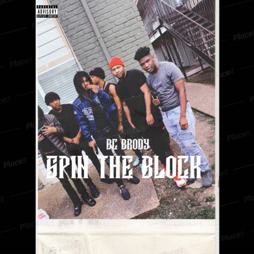 Stream Spin The Block by BC Brody | Listen online for free on SoundCloud