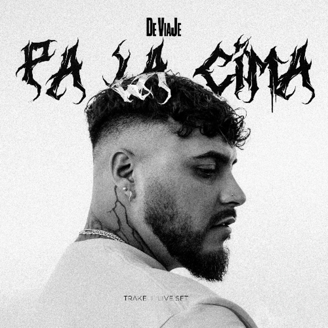 Stream SET - De ViAjE pA La CiMA - TRAKE (VALPARAISO EDITION) by TRAKE ...