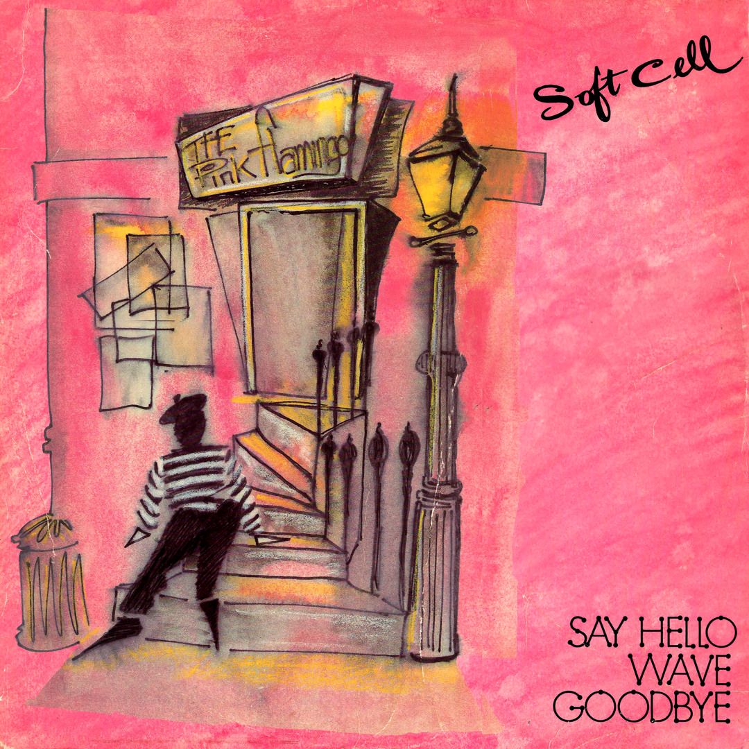 Stream Say Hello, Wave Goodbye (Instrumental) by Soft Cell | Listen ...