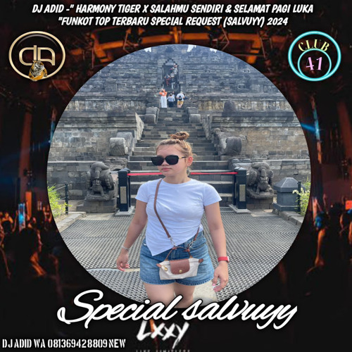 Stream DJ ADID -" HARMONY TIGER X SALAHMU SENDIRI & SELAMAT PAGI LUKA "FUNKOT TOP TERBARU ...