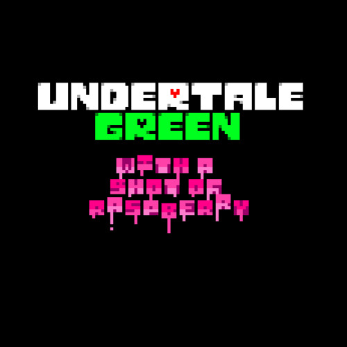 Stream Old Mines ( Undertale Green ) ~ With a shot of Raspberry by ...