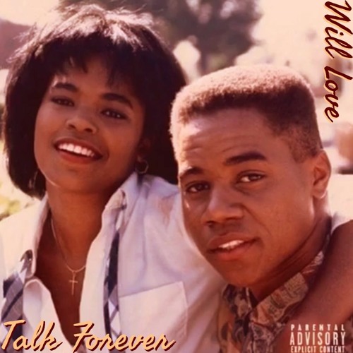 Stream Talk Forever by Will Love | Listen online for free on SoundCloud