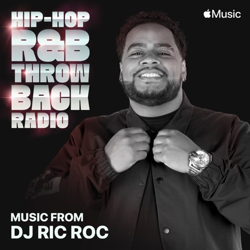 Stream Ric Roc Apple Music Hits Throwback HipHop And R&B Mix by ...
