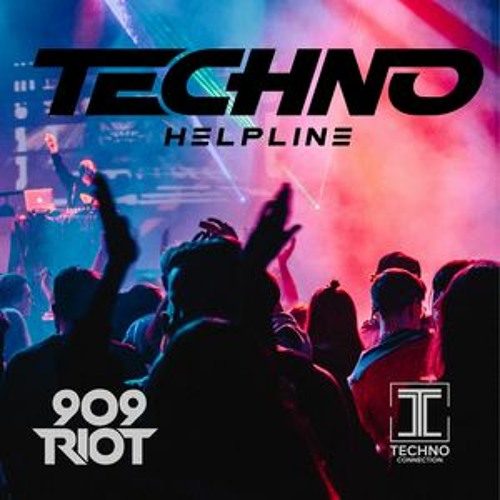 Stream 909 RIOT - The Techno Helpline #15 by 909RIOT | Listen online ...