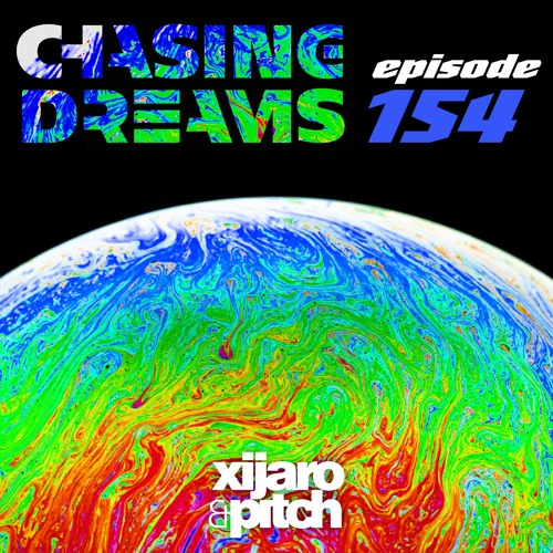 XiJaro & Pitch - Chasing Dreams 154 2024-12-20