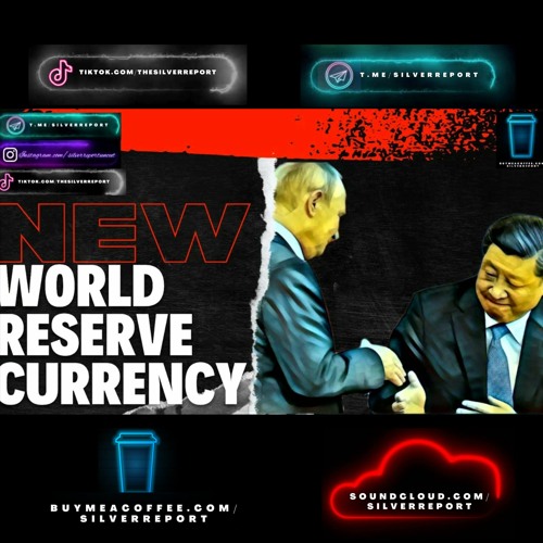 Stream Brics Declares New World Reserve Currency, Dollar In Danger Of ...