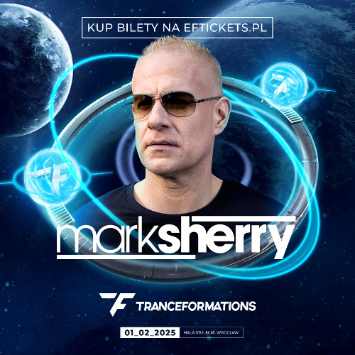 Mark Sherry @ Mainstage, Tranceformations, Poland 2025-02-01