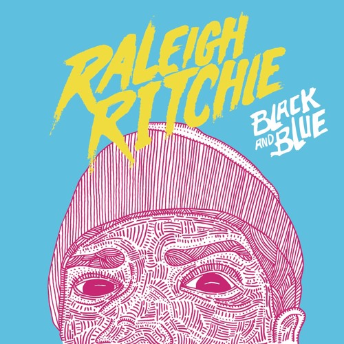 Stream ChuckieBreez | Listen to Raleigh Ritchie Complete Playlist ...